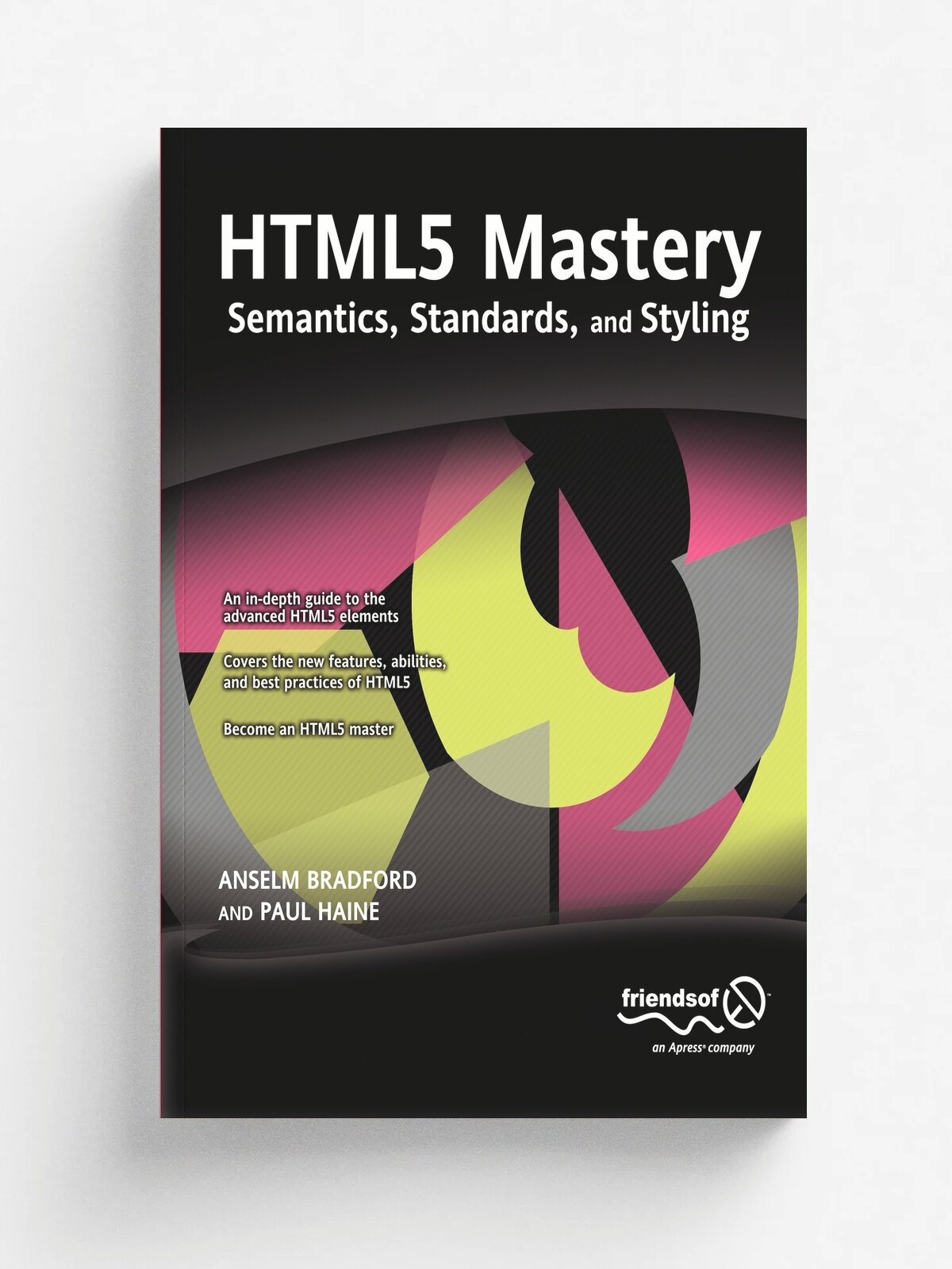 HTML5 Mastery. Semantics, Standards, and Styling