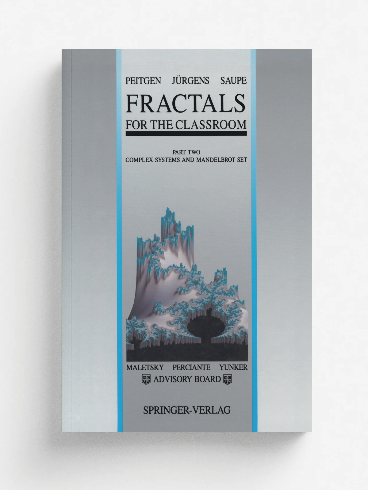 Fractals for the Classroom. Part Two: Complex Systems and Mandelbrot Set