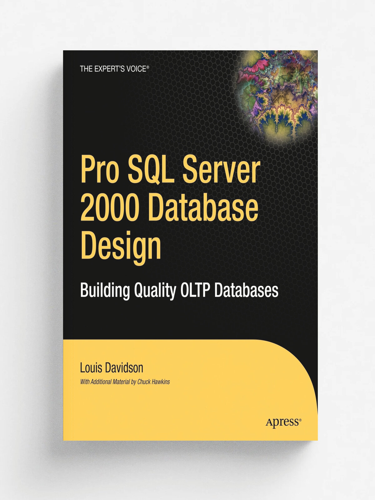 Pro SQL Server 2000 Database Design. Building Quality Oltp Databases