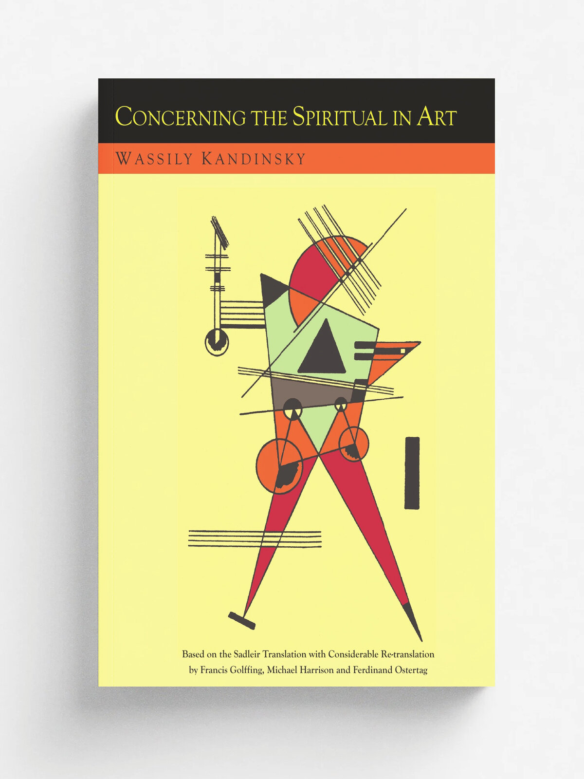 Concerning the Spiritual in Art and Painting in Particular . An Updated Version of the Sadleir Translation.