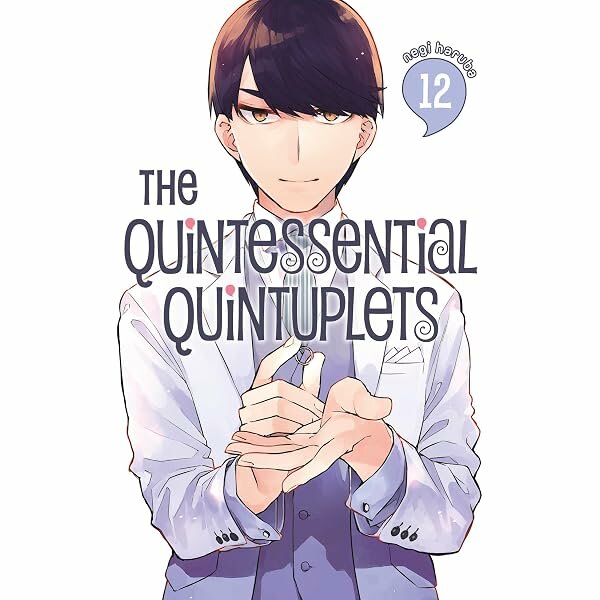 The Quintessential Quintuplets 12，Reprinted paperback book