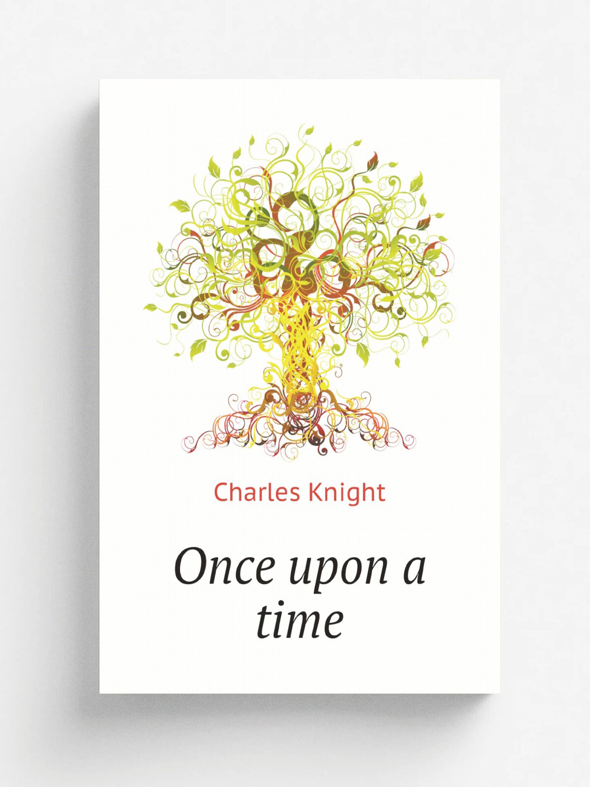 Once upon a time