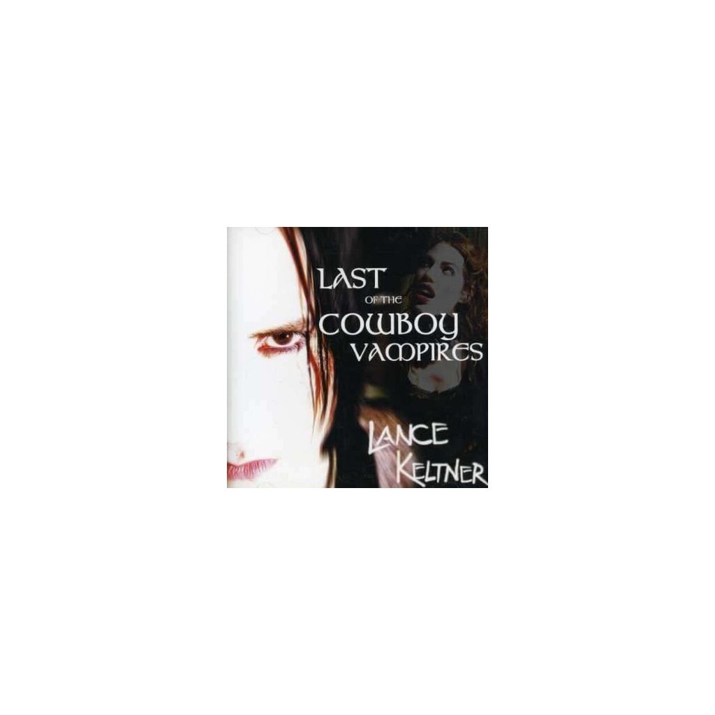 Диск Lance Keltner - Last Of The Cowboy Vampires (1 CD)