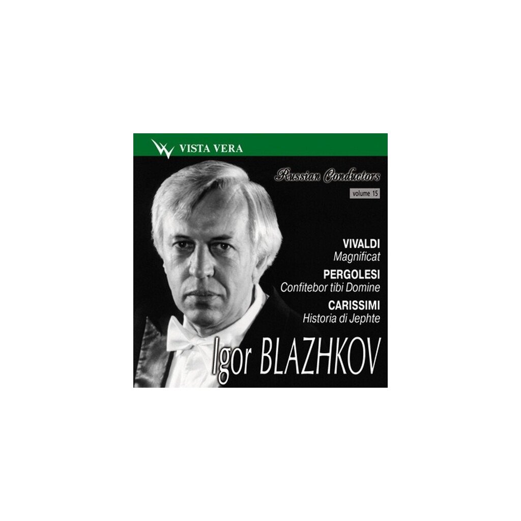 Диск Великие русские дирижёры, том 15 - Игорь Блажков. Вивальди, Перголези, Кариссими. (1 CD)