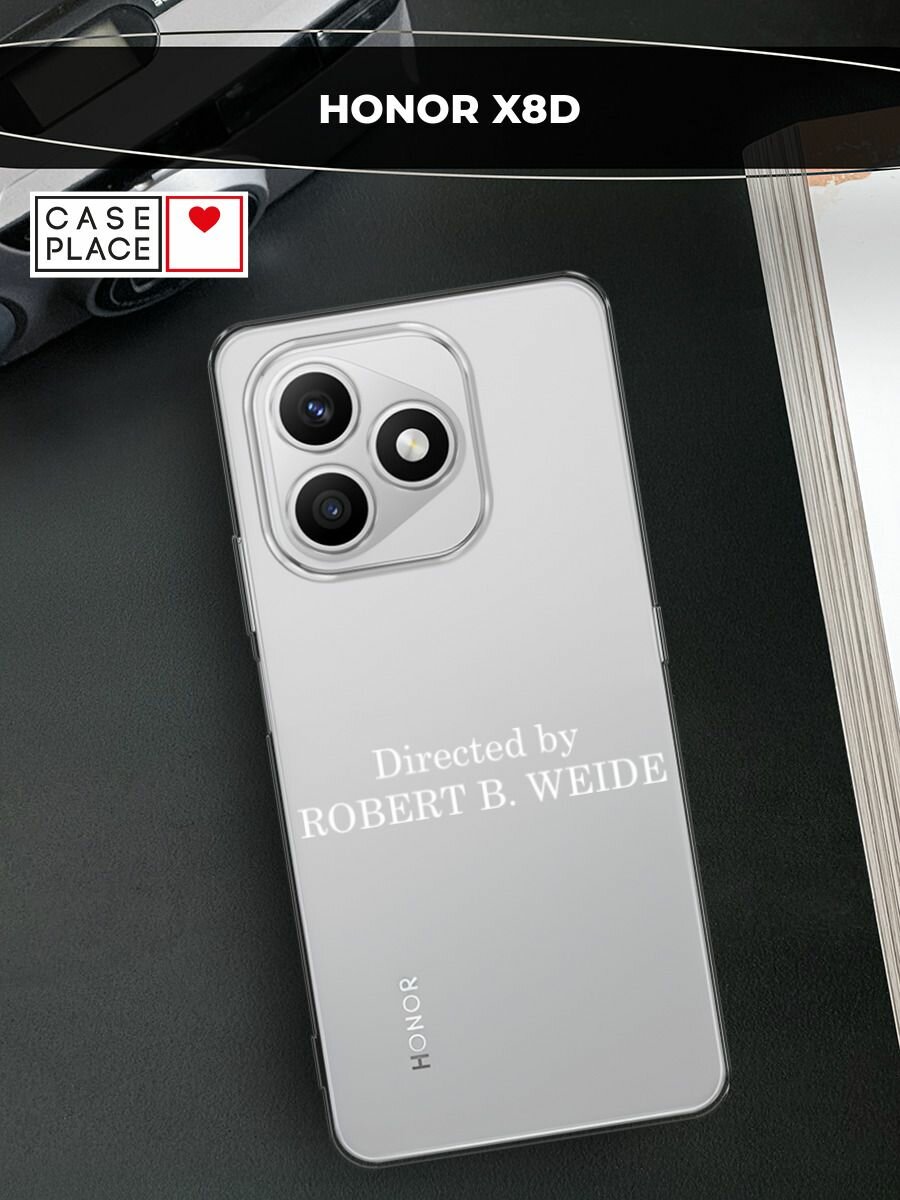 Чехол на Honor X8d / Хонор X8d с принтом Robert B Weide, прозрачный