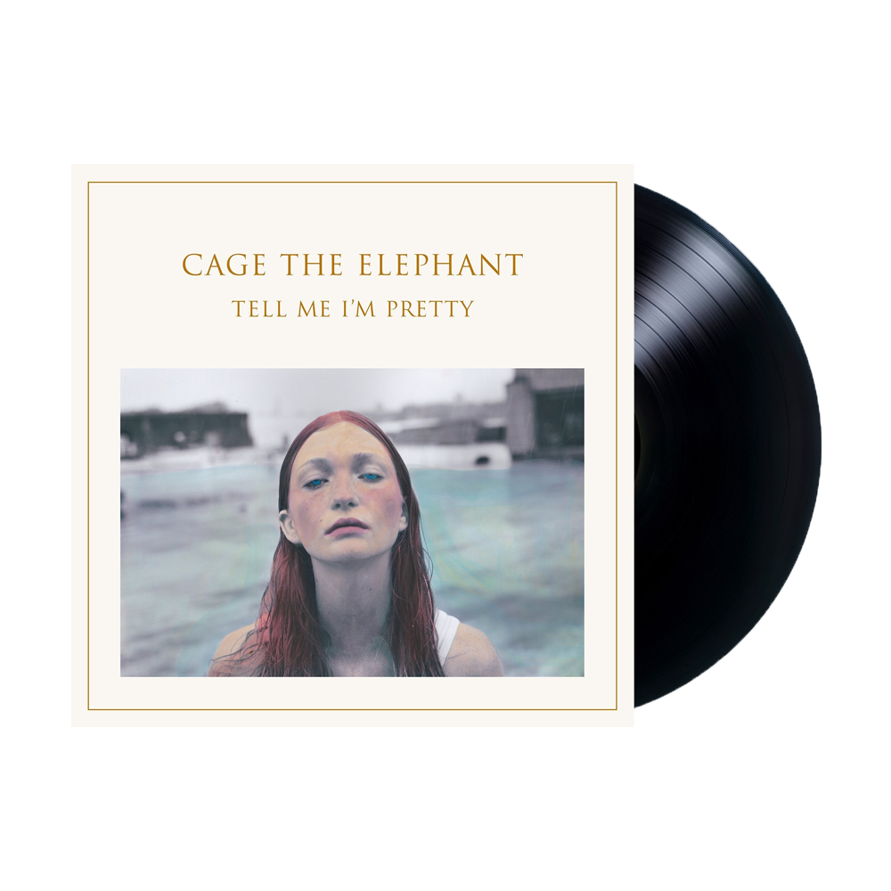 Cage The Elephant – Tell Me I'm Pretty