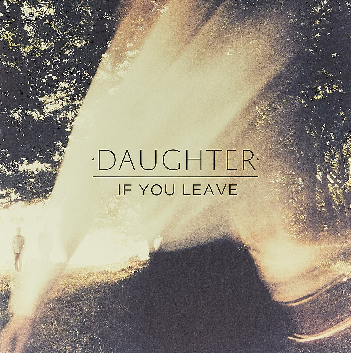Daughter. If You Leave (LP Gatefold/Виниловая пластинка)
