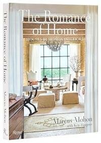 The Romance of Home : Houses by Mohon Interiors