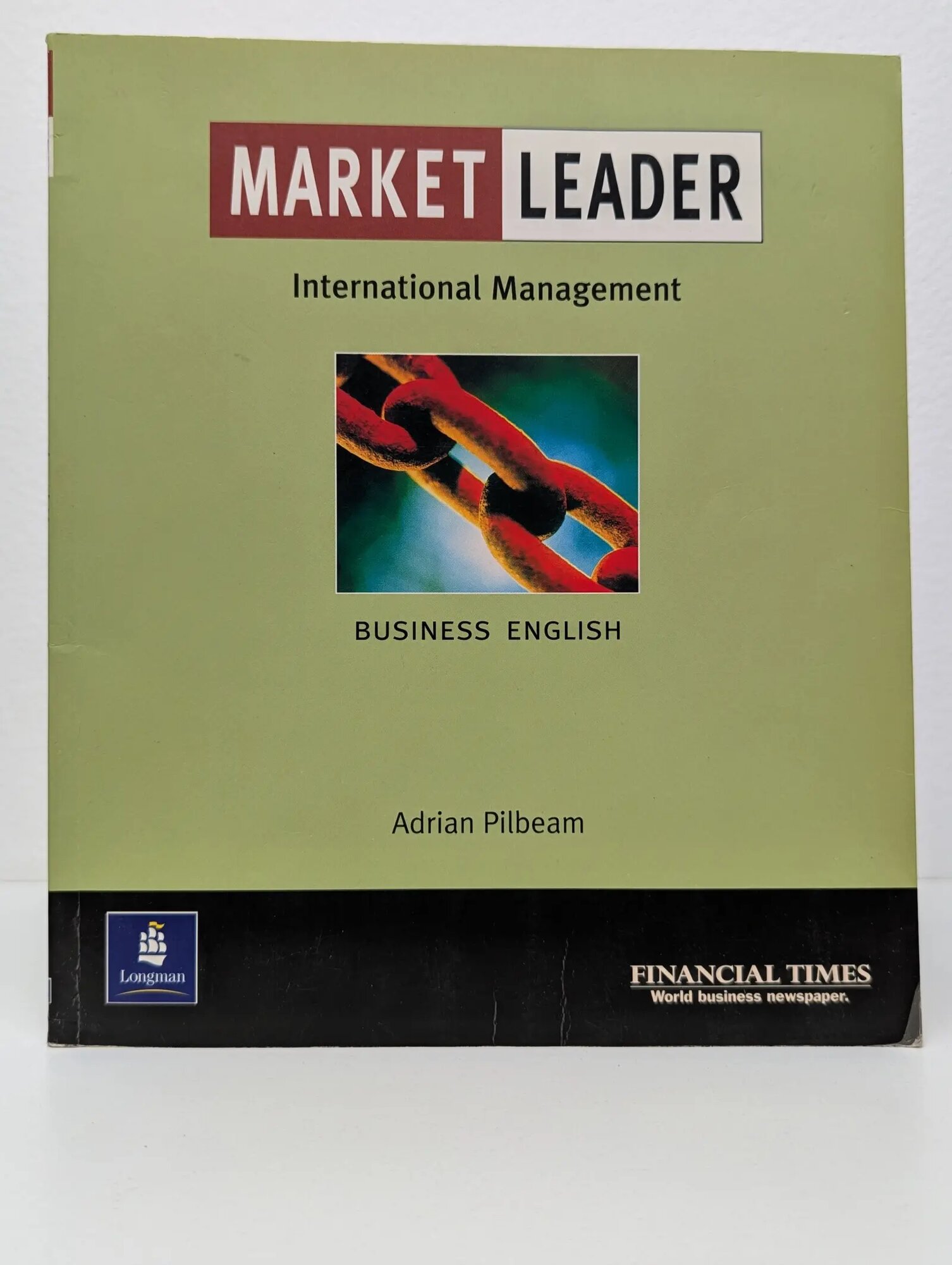 Market Leader. International Management Pilbeam Adrian 2004