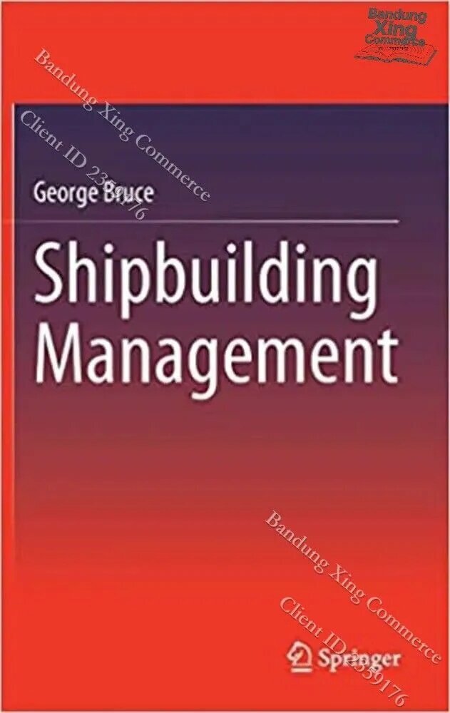 Shipbuilding Management. 9789811589744 / Бумажная книга