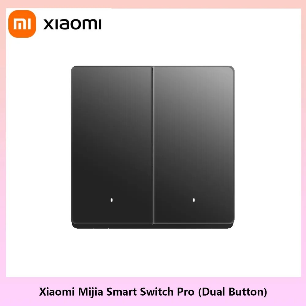 Умный выключатель Xiaomi Mijia Smart Switch PRO BLE Mesh single zero fire(две клавиши) XMQBKG05LM(Mihome APP)