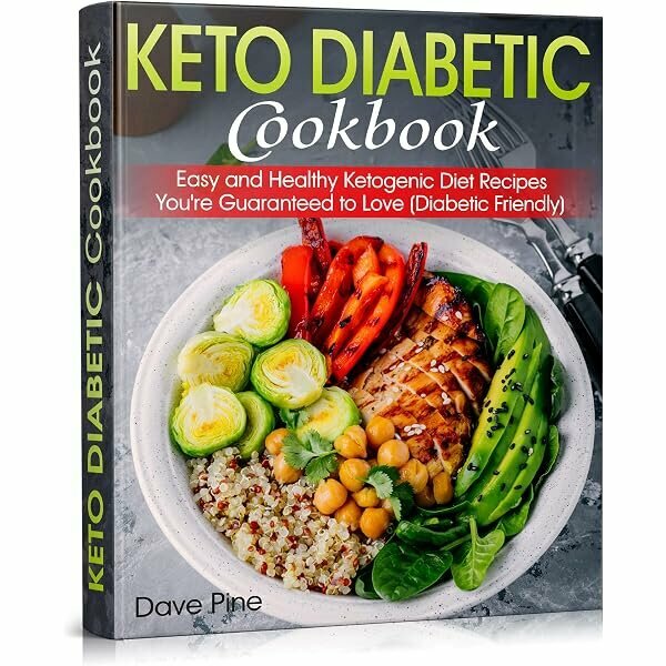 Keto Diabetic Cookbook: Easy and Healthy Ketogenic Diet Recipes You're Guaranteed to Love (Diabetic Friendly)，Reprinted paperback book