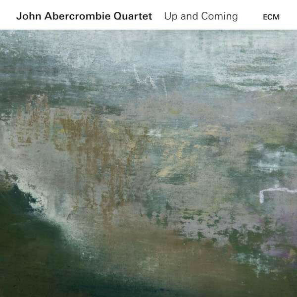 JOHN ABERCROMBIE QUARTET John Abercrombie Quartet: Up And Coming (LP)