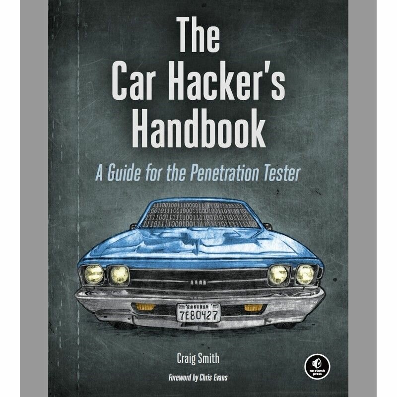 The Car Hacker's Handbook Reprinted books