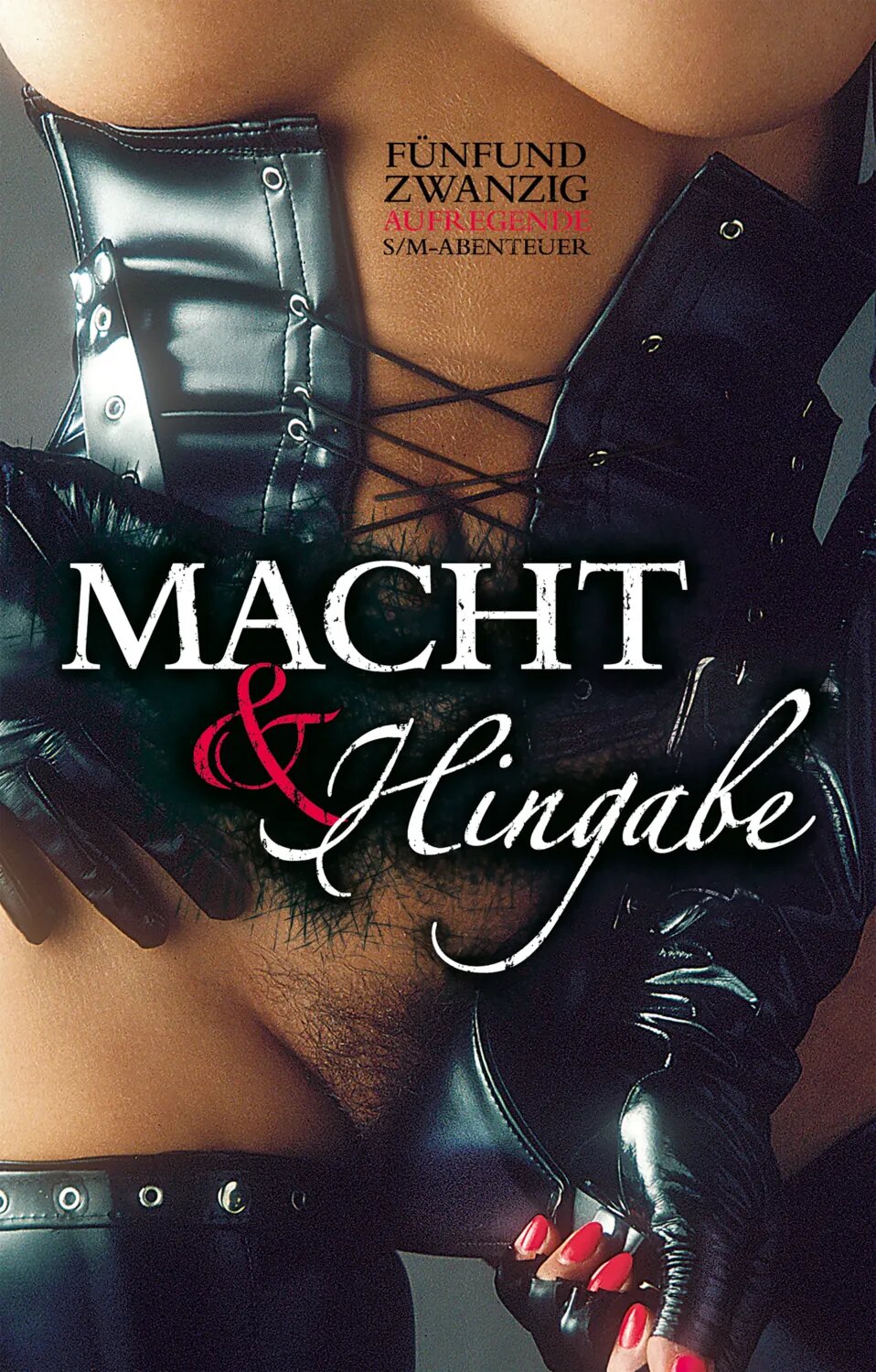 Macht & Hingabe [Цифровая книга]
