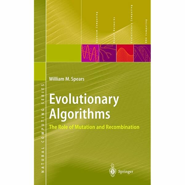 Evolutionary Algorithms: The Role of Mutation and Recombination (Natural Computing Series)，Reprinted paperback book