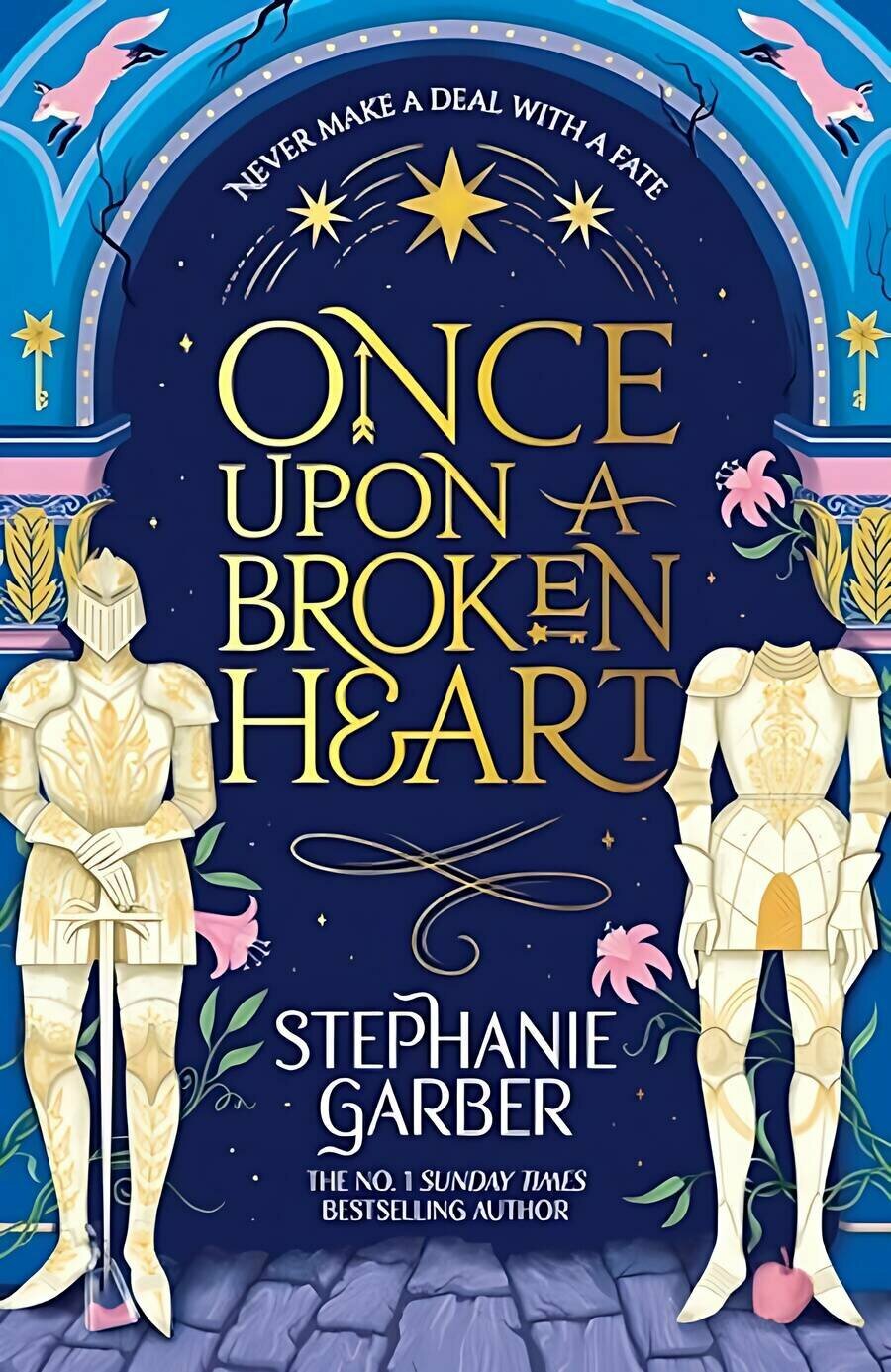 Stephanie Garber. Once Upon A Broken Heart (Stephanie Garber) Однажды разбитое сердце (Стефани Гарбер) /Книги на английском языке