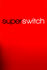 Super Switch, Все страны