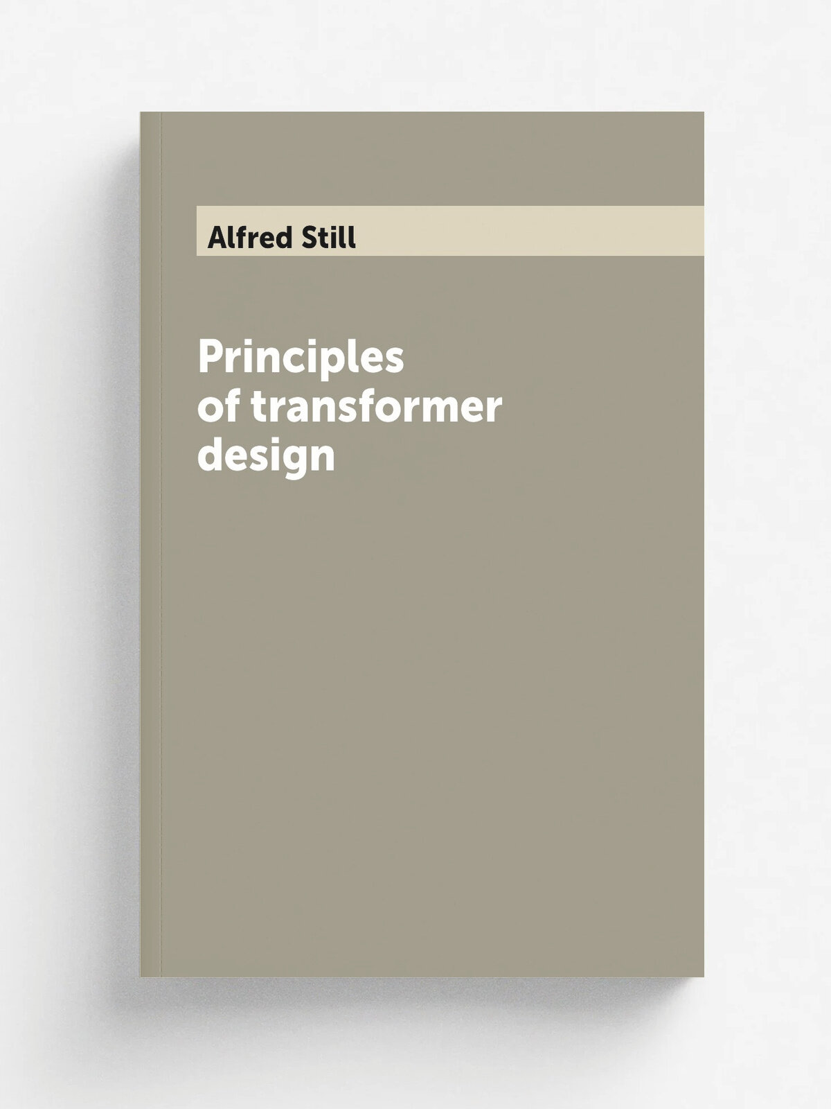 Principles of transformer design