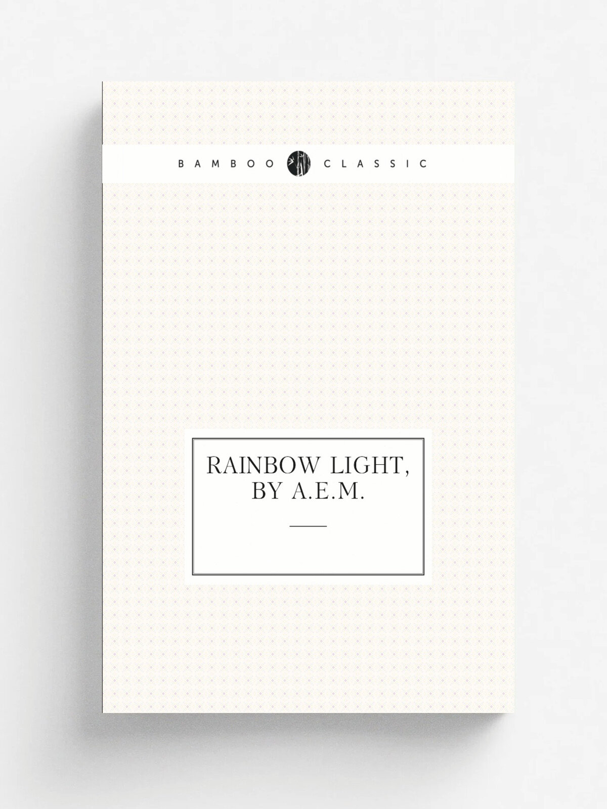 Rainbow light, by A.E.M. | 1882 | Репринт