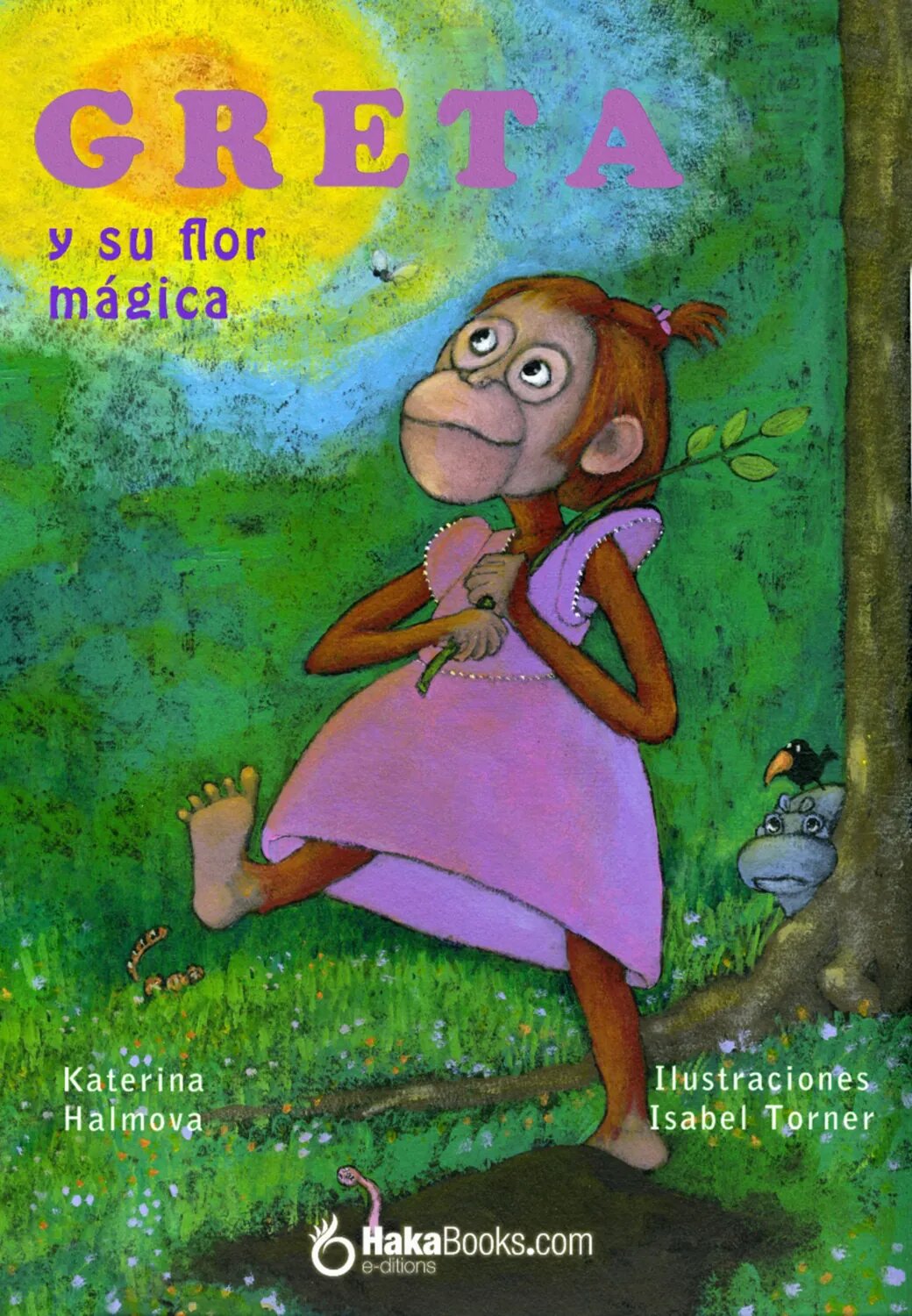 Greta y su flor mágica [Цифровая книга]