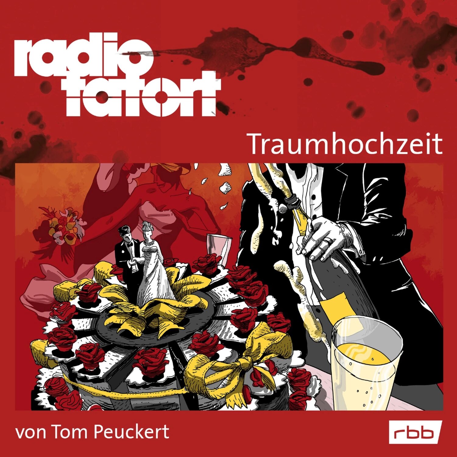 ARD Radio Tatort, Traumhochzeit - Radio Tatort rbb [Аудиокнига]