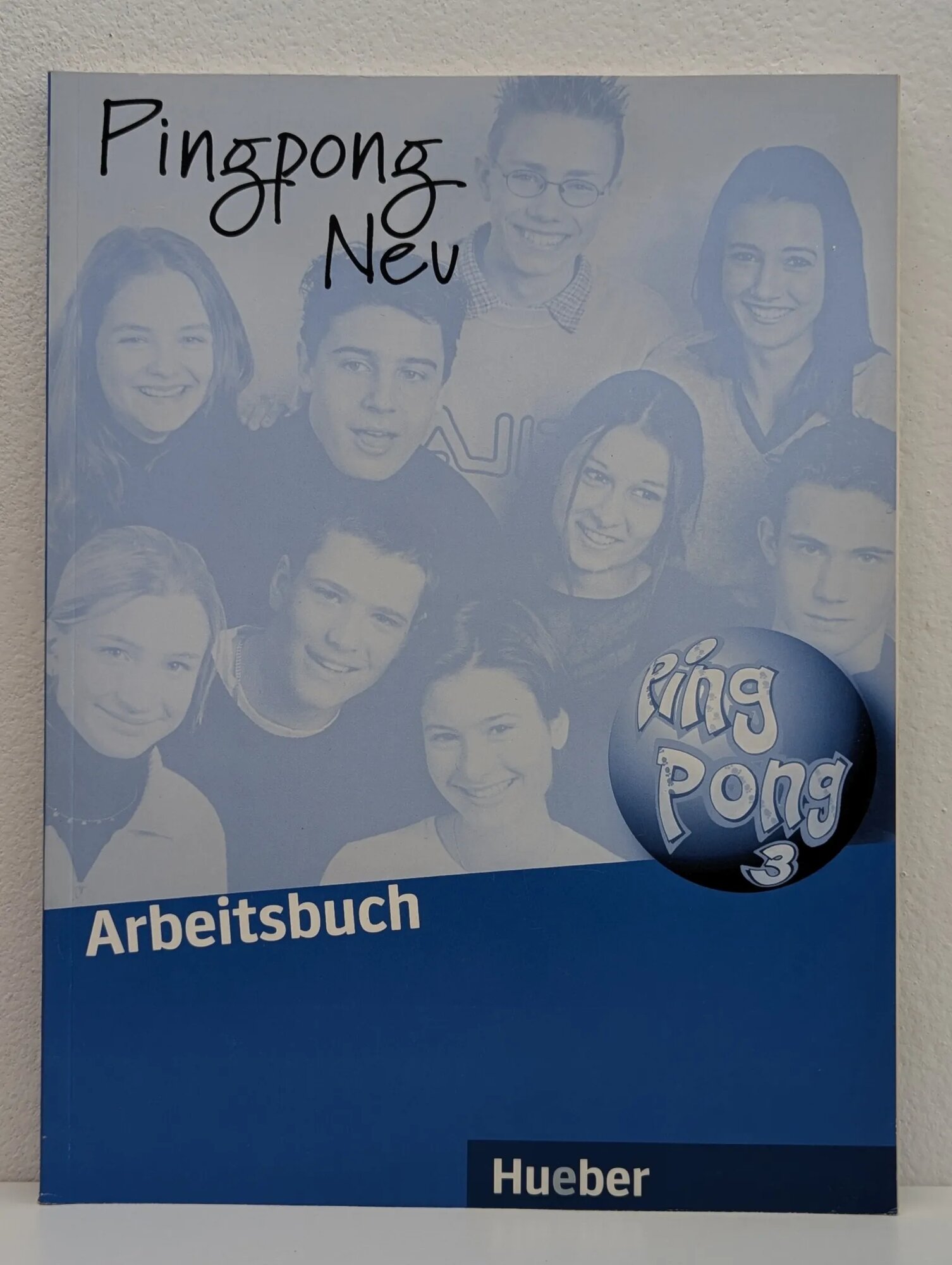 Pingpong Neu 3. Arbeitsbuch Bovermann Monika, Frölich Konstanze, Georgiakaki Manuela 2003