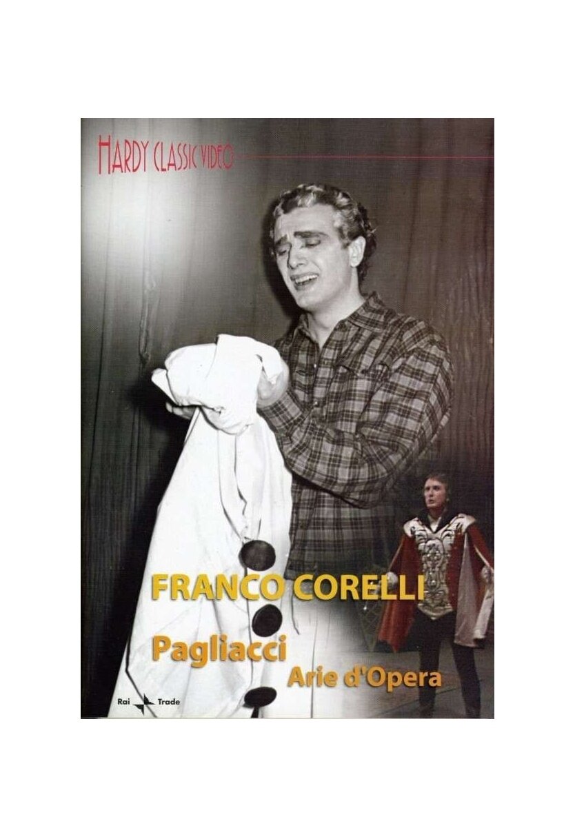 LEONCAVALLO: Pagliacci And Operatic Arias (Corelli). 1 DVD