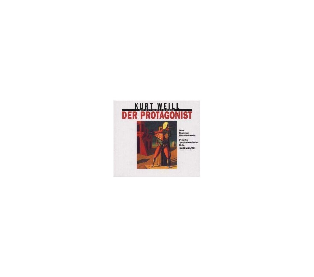 Диск Kurt Weill (1900-1950) - Der Protagonist (1 CD)