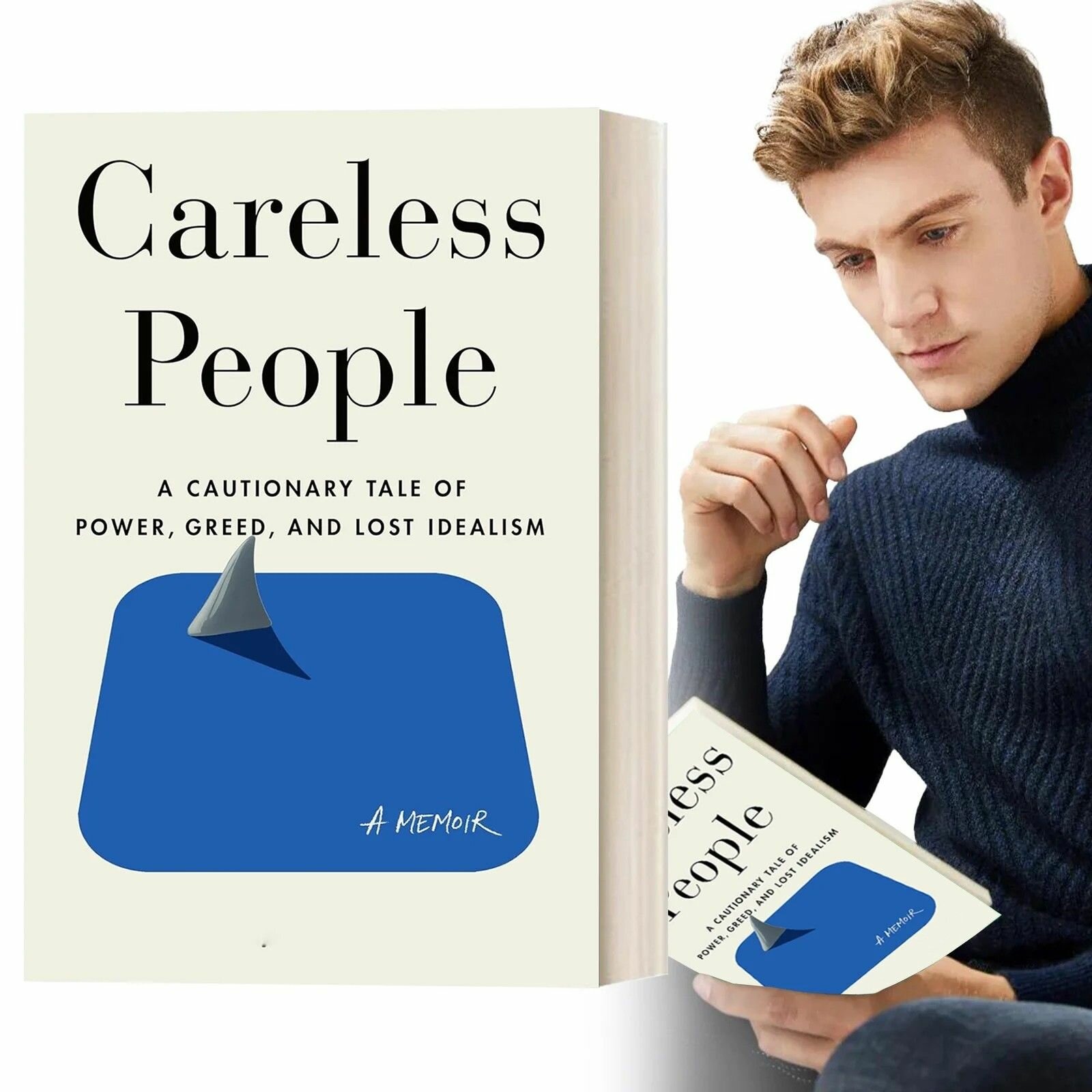 Careless PeopleA Cautionary Tale of Power, Greed, and Lost Idealism