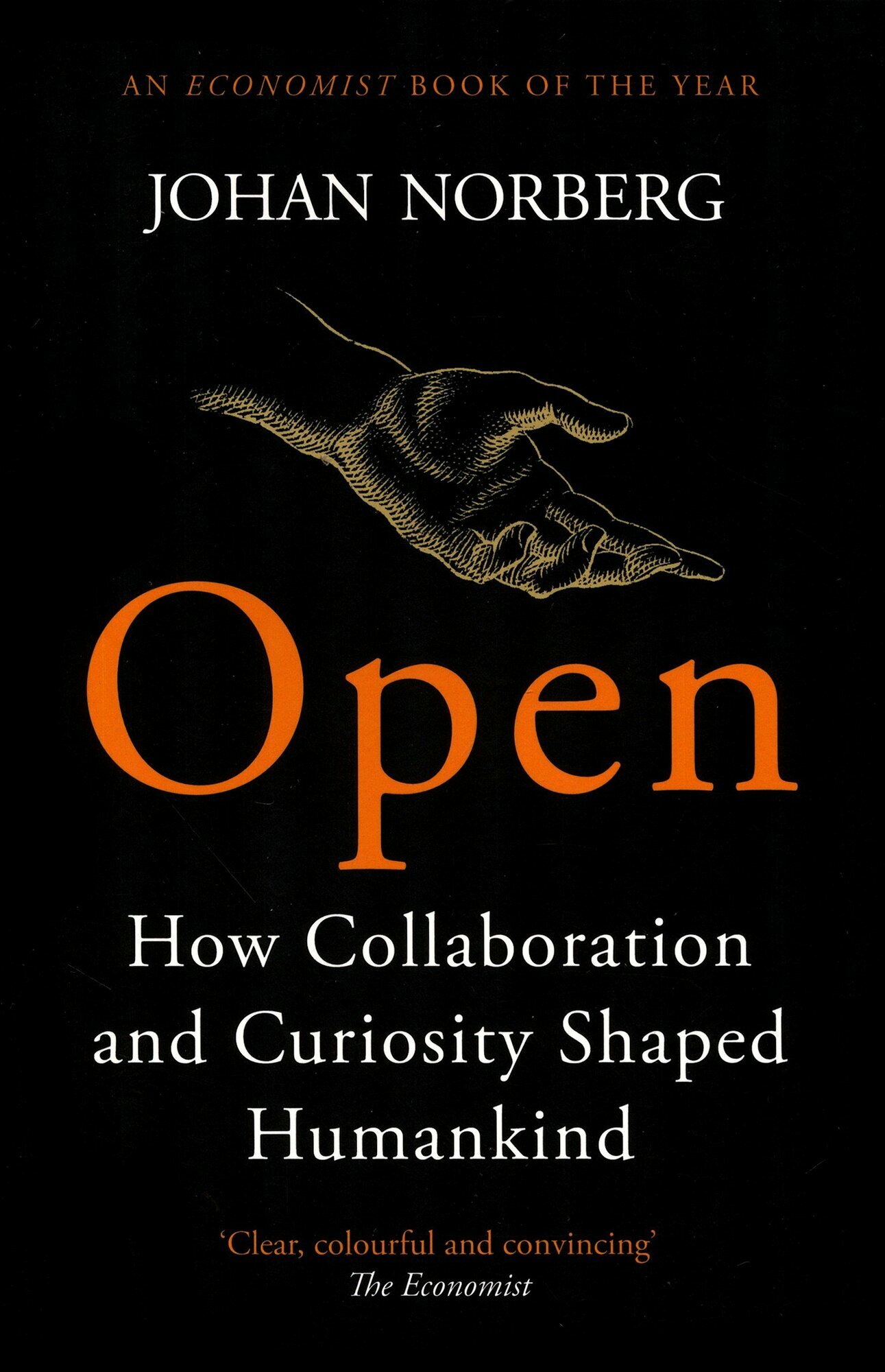 Open. How Collaboration and Curiosity Shaped Humankind / Книга на Английском