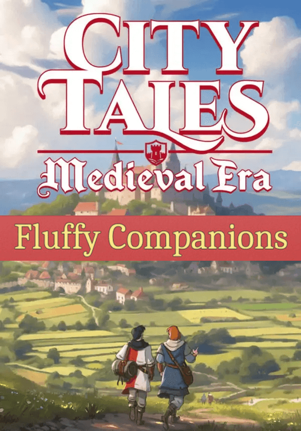 Игра City Tales - Medieval Era - Fluffy Companions (Steam; PC; Регион активации Весь Мир)