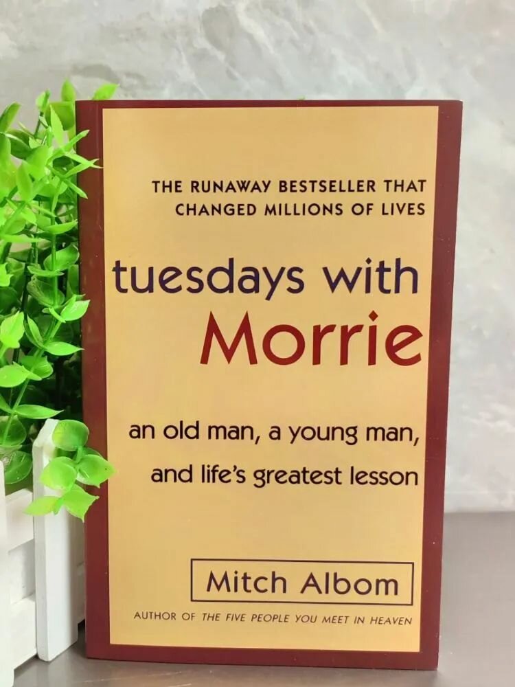 Tuesdays with Morrie-Mitch Albom Курцман Роберт