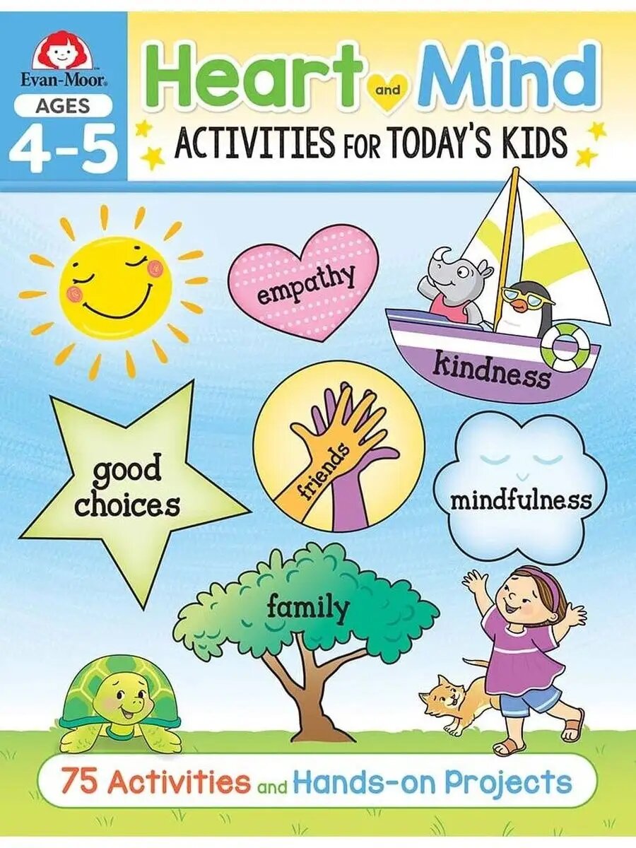 Heart and Mind Activities for Today's Kids Ages 4-5 | Издание содержит наклейки.