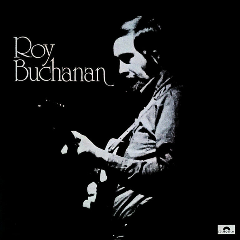 Виниловая пластинка Roy Buchanan. Roy Buchanan (Deagostini) (LP)