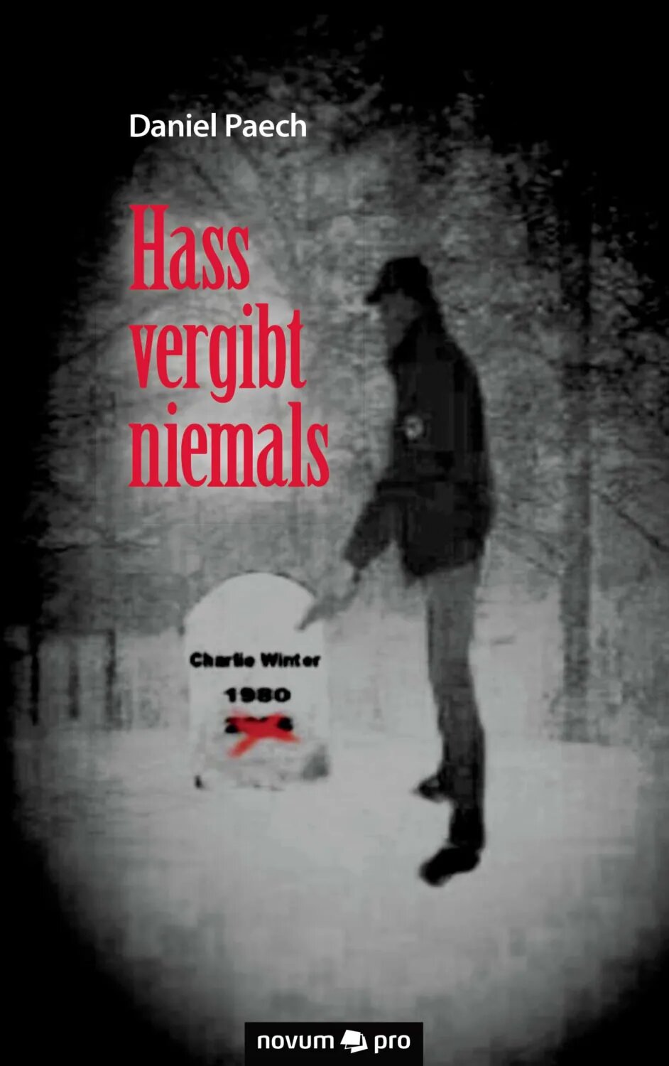 Hass vergibt niemals [Цифровая книга]