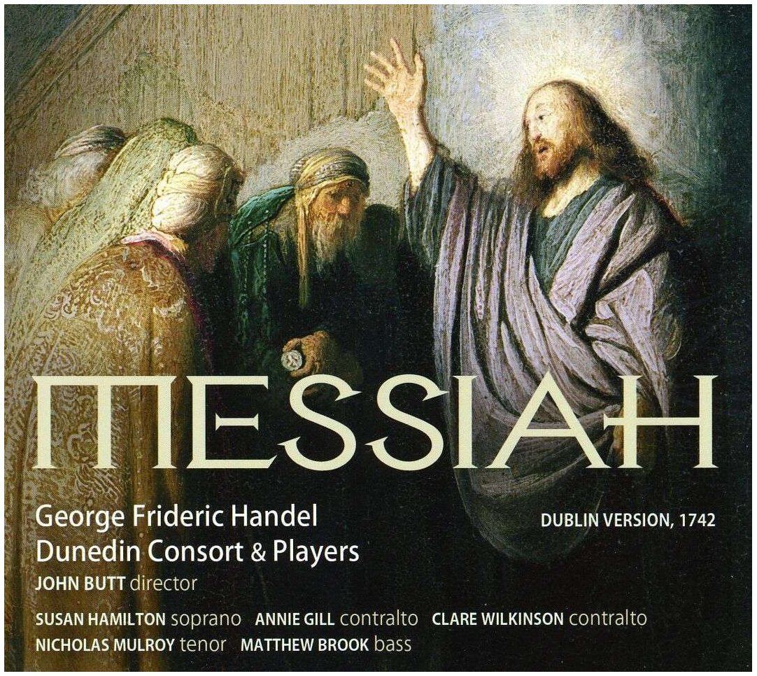 Диск Georg Friedrich H ndel (1685-1759) - Der Messias (Dublin Version 1742) (1 CD)