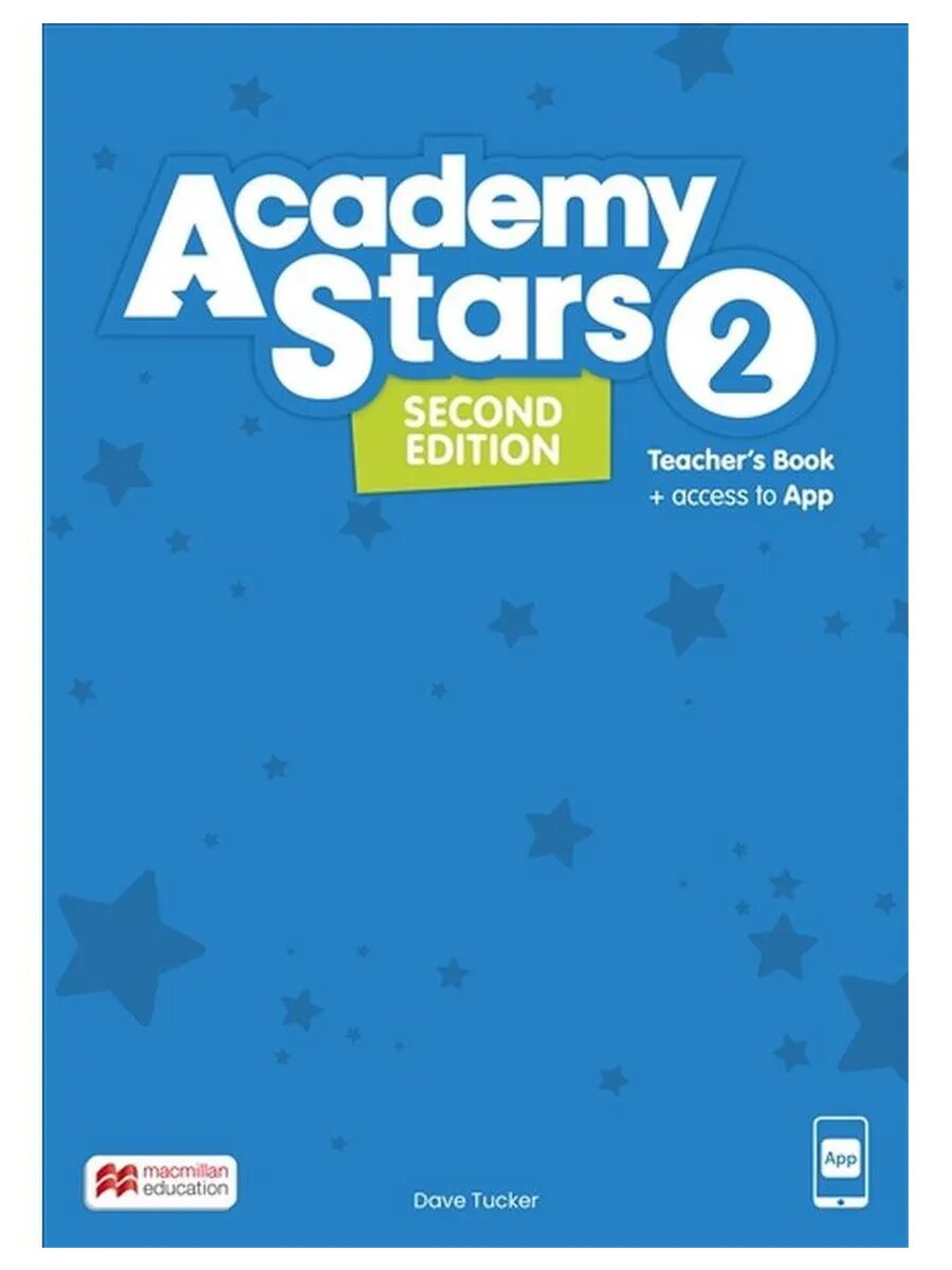Academy Stars Second Edition 2 Teacher's Book with App | Macmillan Elt