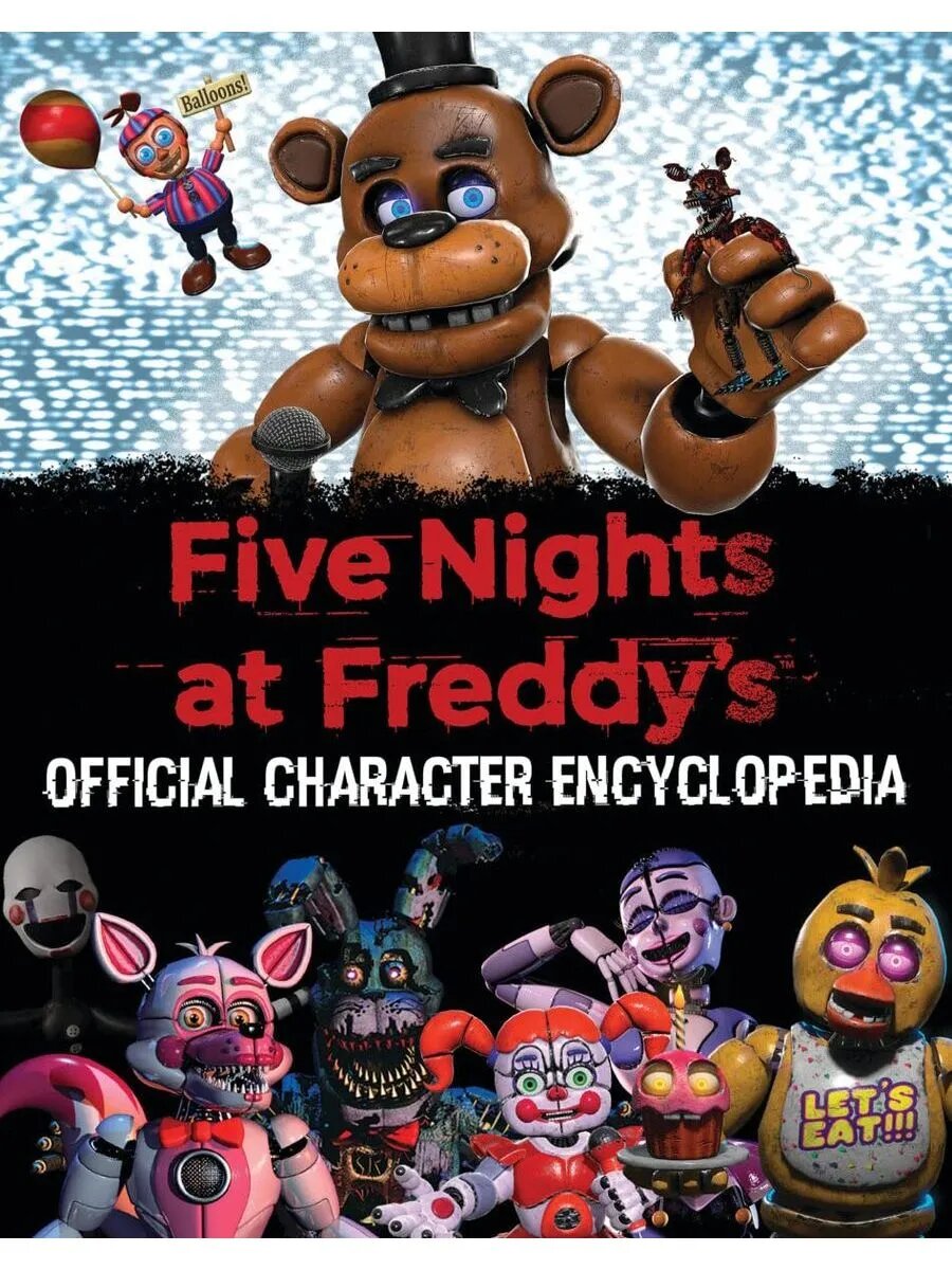 Five Nights at Freddy's Official Character Encyclopedia | HarperCollins