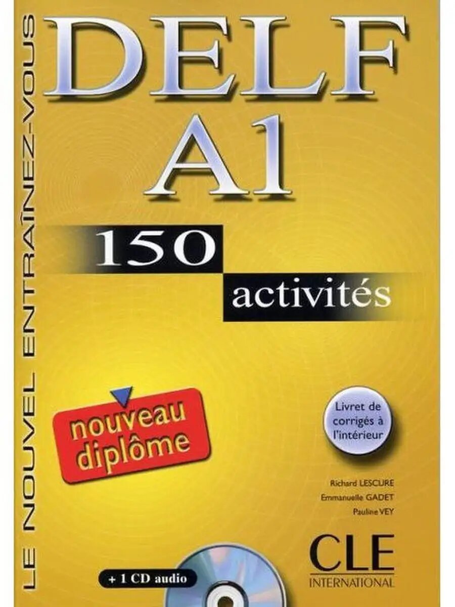 DELF A1 150 Activites Livre + CD + corriges | Включает ответы на задания.