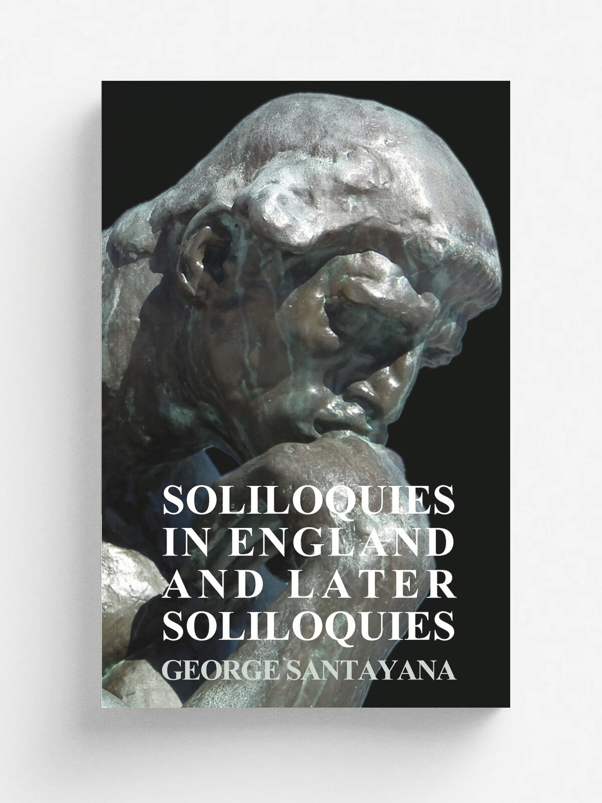 Soliloquies in England and Later Soliloquies