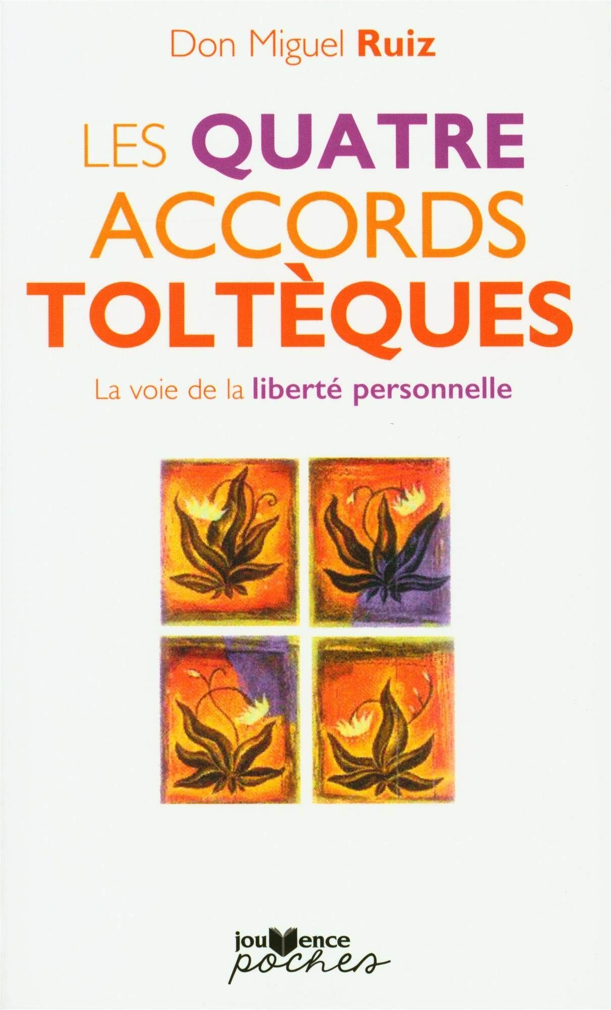 Les quatre accords tolteques / Ruiz D. M. (книга на английском)