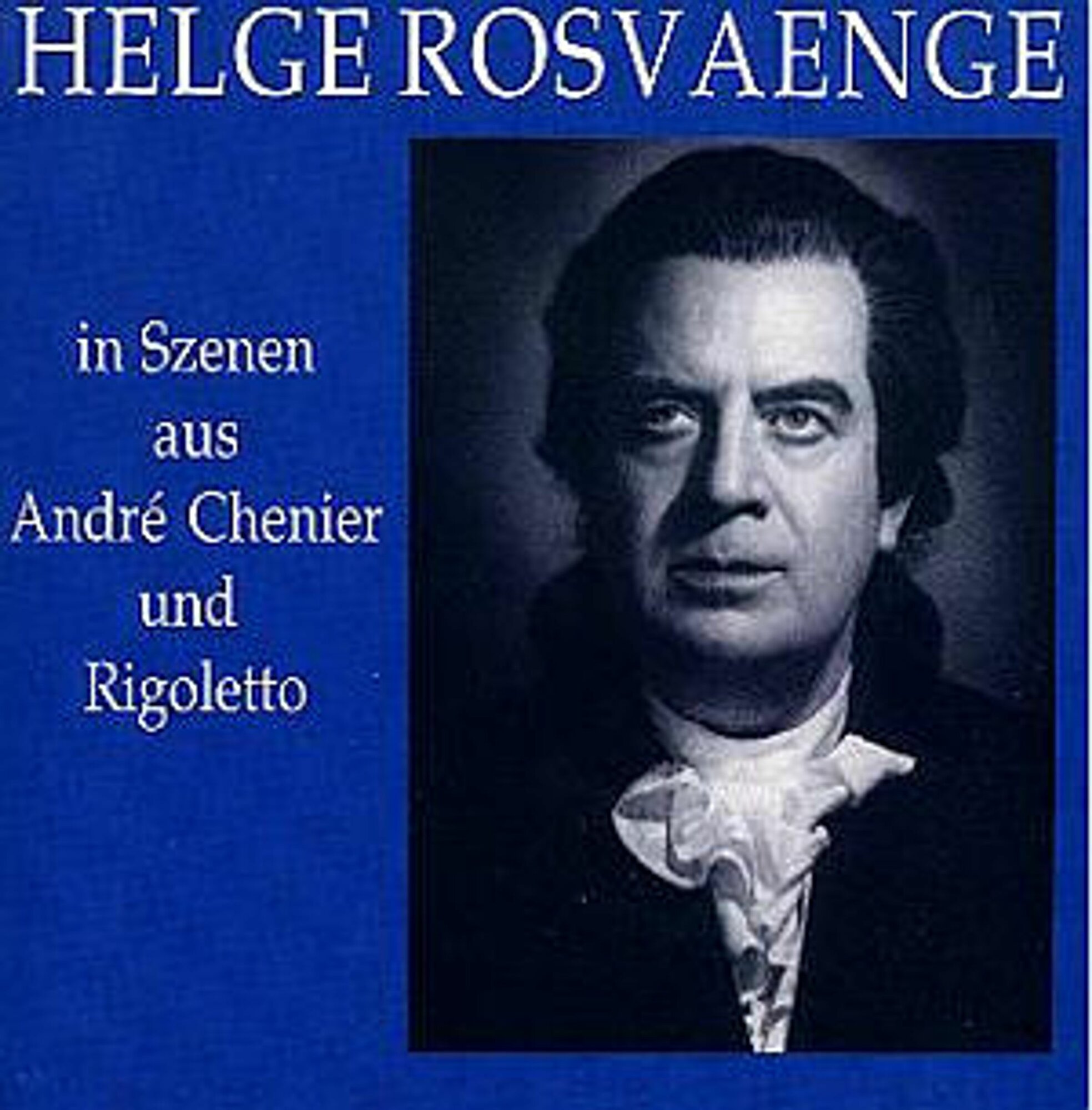 Компакт-диск Giordano / Verdi- Szenen Andre Chenier / Rigoletto - Rosvaenge, Helge (1 CD)