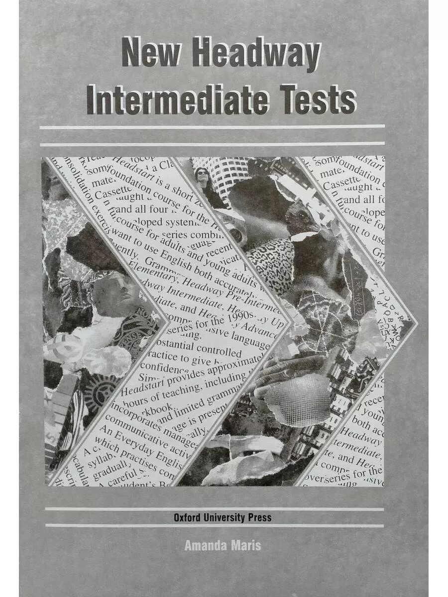 New Headway Intermediate Tests тесты по английскому хэдвей | В конце книги даются ответы
