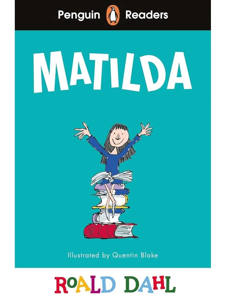 Penguin Readers 4 Roald Dahl Matilda чтение на английском | Penguin Random House