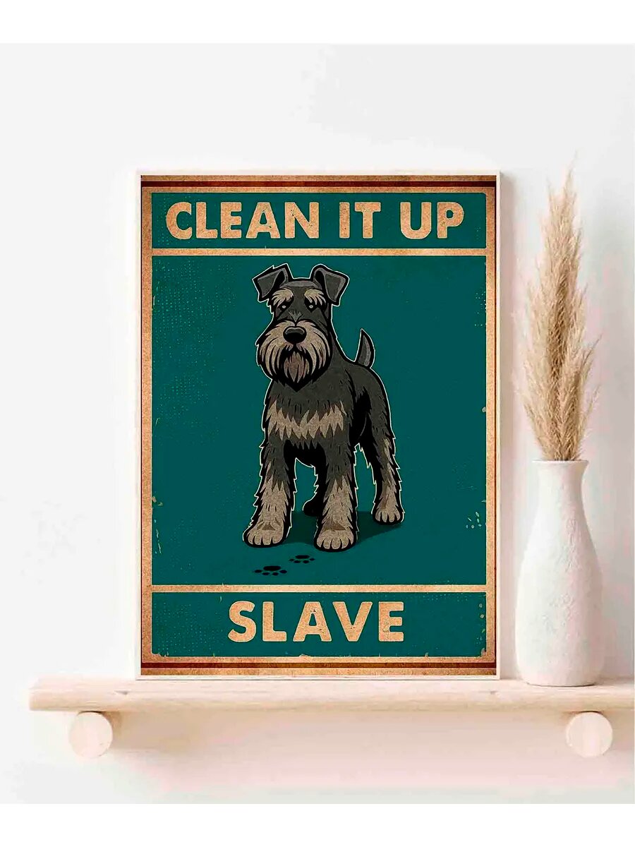 Стандартная собака породы шнауцер, Clean It Up Slave, Плака