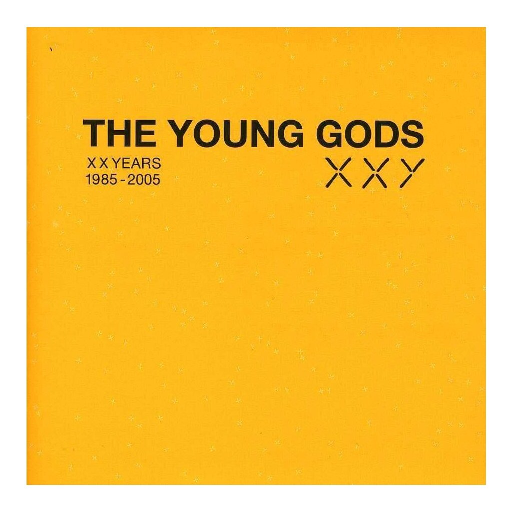 Диск The Young Gods - XXY (Twenty Years 1985-2005) (1 CD)