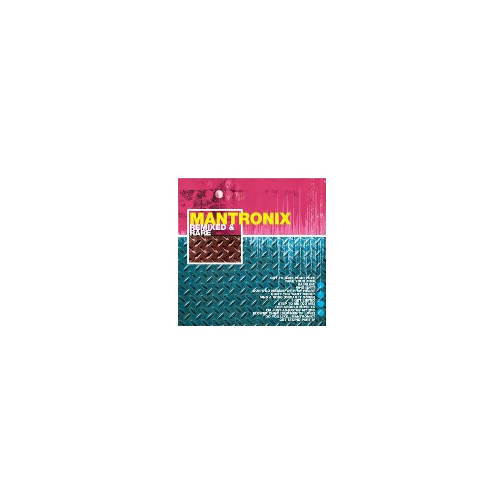 Диск Mantronix - Remixed & Rare (1 CD)
