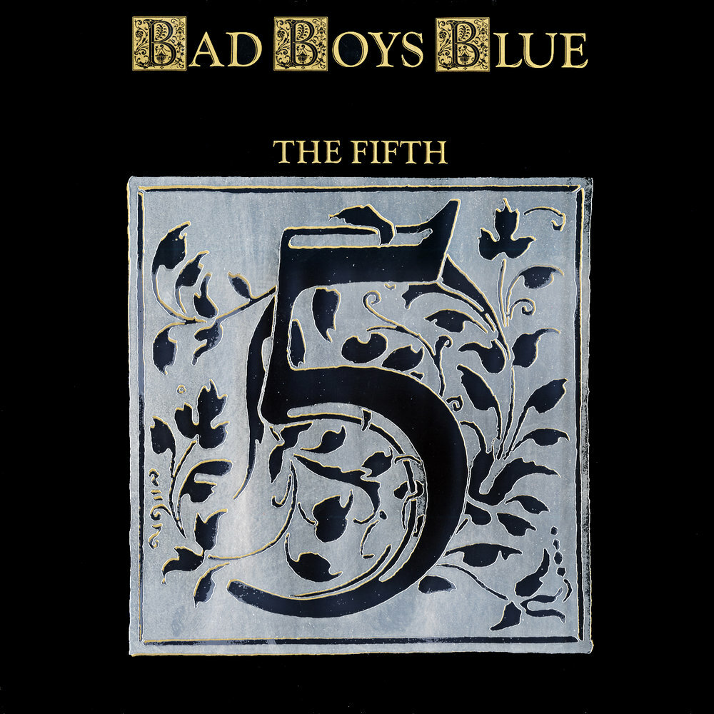BAD BOYS BLUE The Fifth (LP)