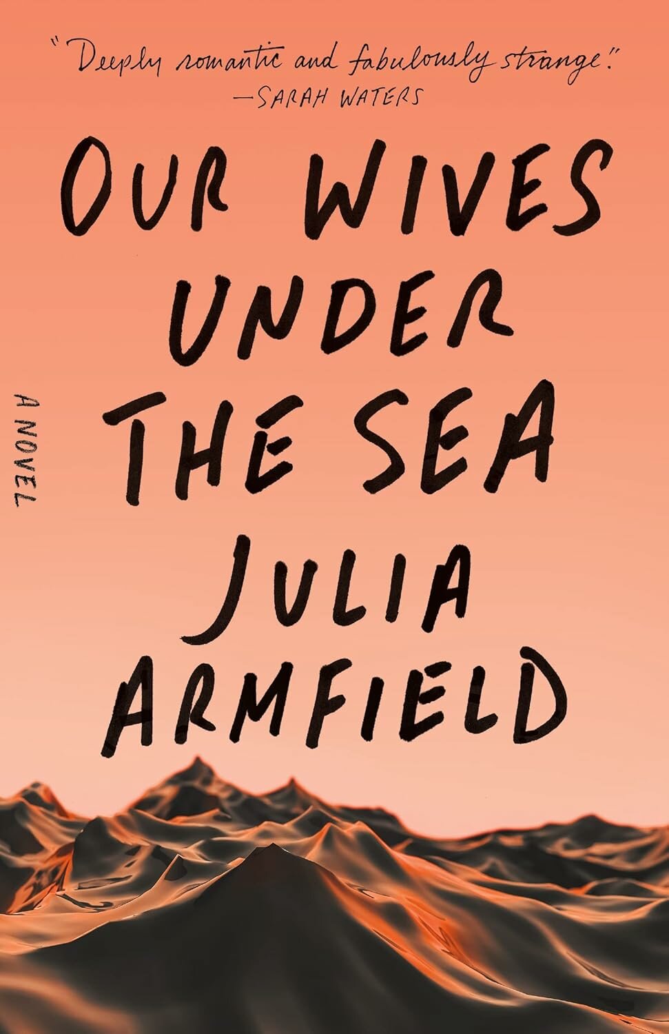Книга Julia Armfield "Our Wives Under the Sea" 2023, Reprinted books, мягкий переплет